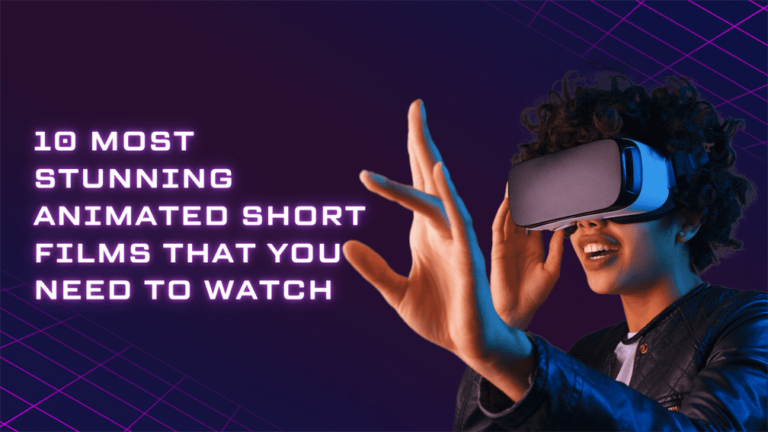 10 Most Stunning Animated Short Films That You Need to Watch - The Wondrous